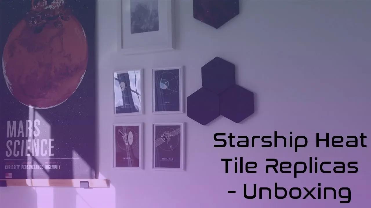 SpaceX Starship Heat Tile Replicas - Unboxing