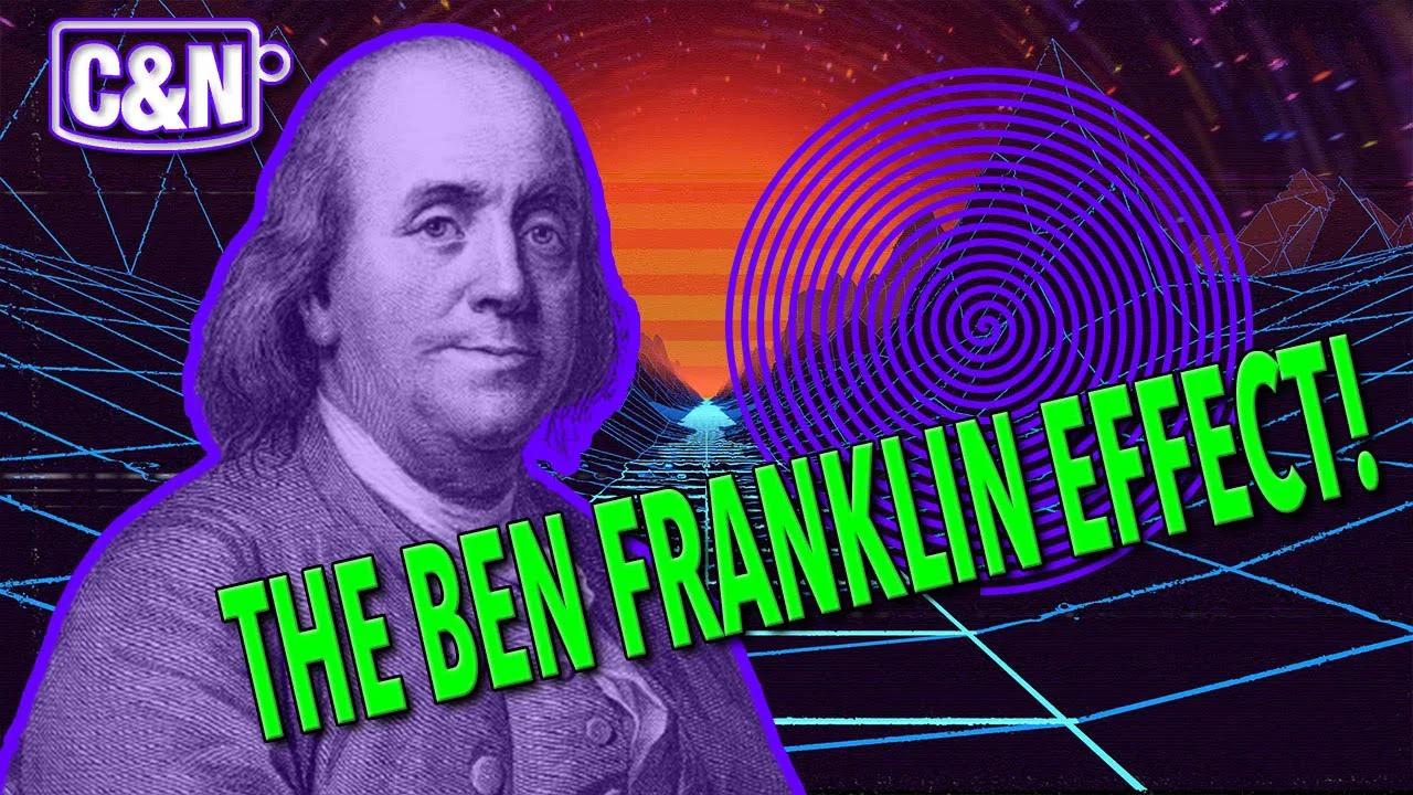 Ben Franklin Effect Explained! Big Idea Wednesday #benfranklin