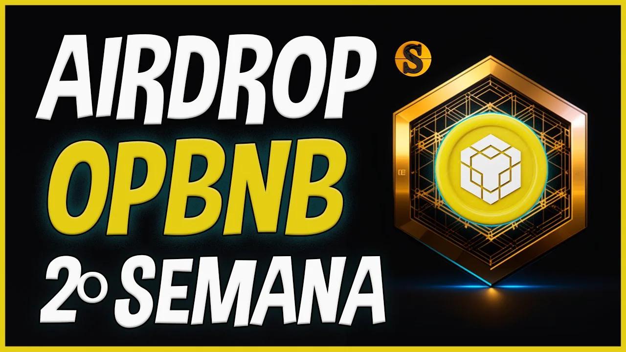 🚀Maratón de AIRDROPS de la nueva red de Binance OPBNB 2º SEMANA #opbnb ...