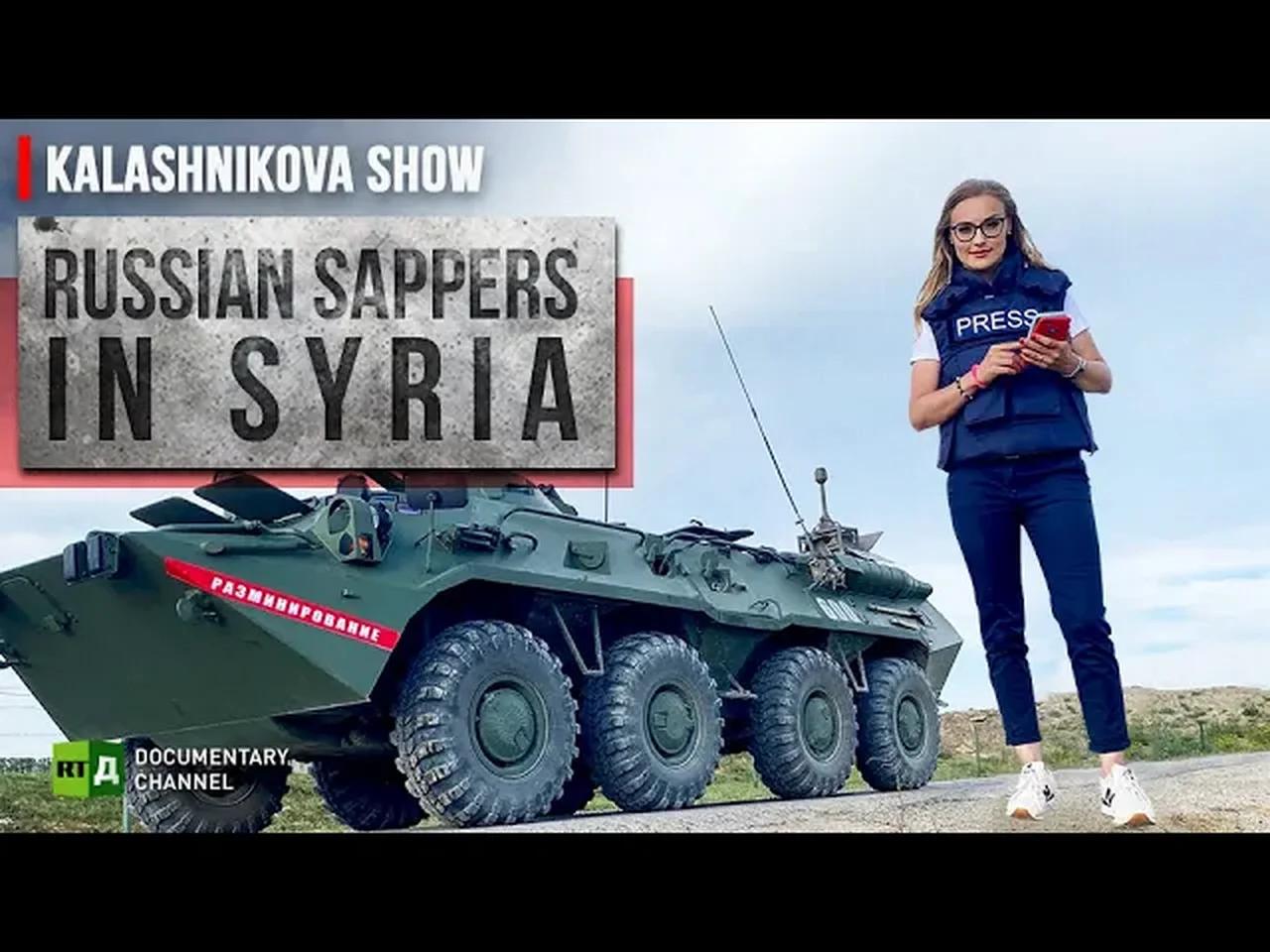 Russian Sappers in Syria | The Kalashnikova Show. Episode 38