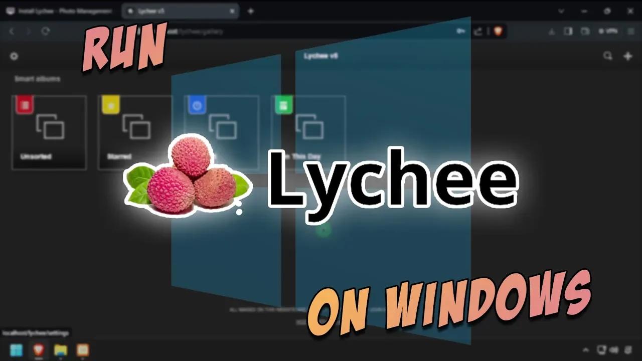 Install Lychee - Photo Management System - On Windows