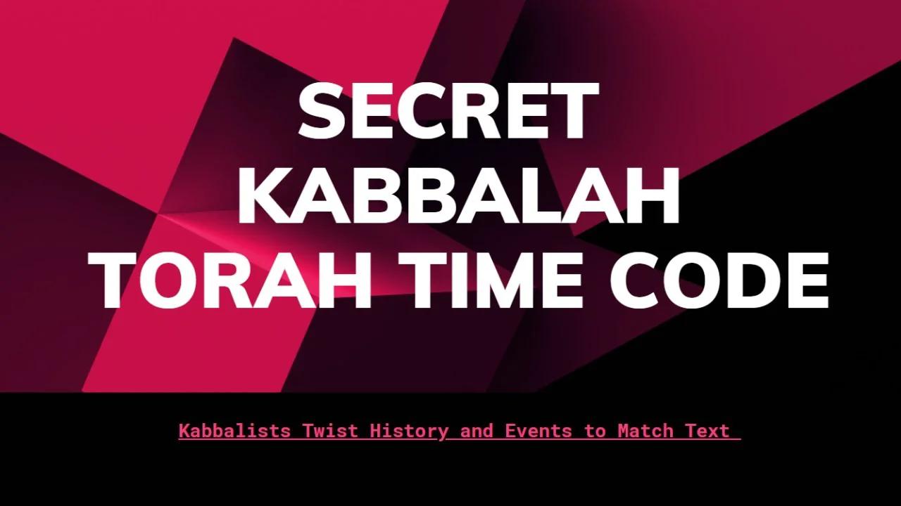 SECRET KABBALAH TORAH TIME CODE WITH JEFFREY DAUGHERTY THE CHRISTIAN WHISTLEBLOWER