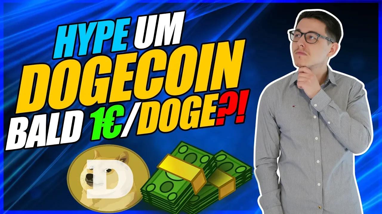 Dogecoin Hype - Was steckt hinter dem Coin?! Bald 1€/Doge?!