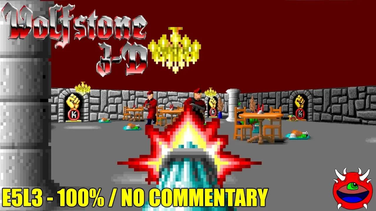 Wolfstone 3D (ECWolf) - E5L3 - 100% No Commentary