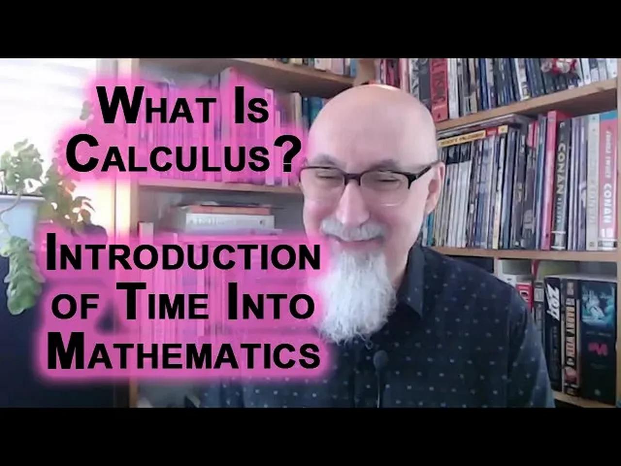 What Is Calculus? Introduction of Time Into Mathematics [20 Second ASMR Math Explanation]