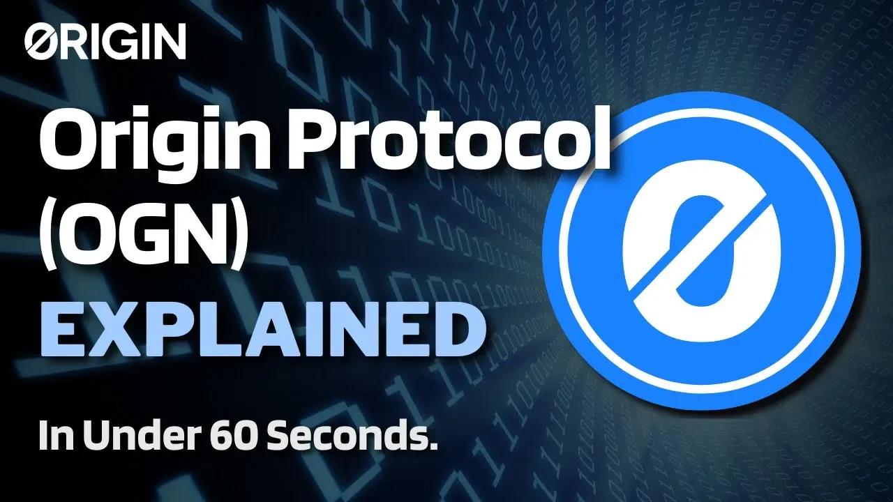 What is Origin Protocol (OGN)? | Origin Protocol Explained in Under 60 ...
