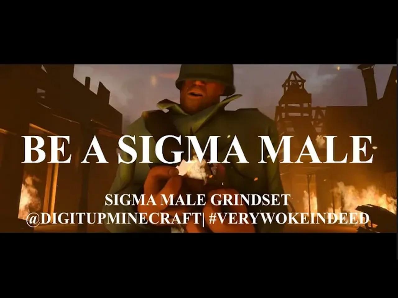 [TF2] SIGMA PYRO GRINDSET | SIGMA MALE | VERYWOKEINDEED