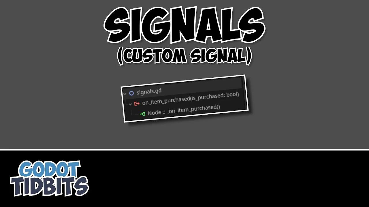 How to Use Signals in Godot 4 - Custom Signals