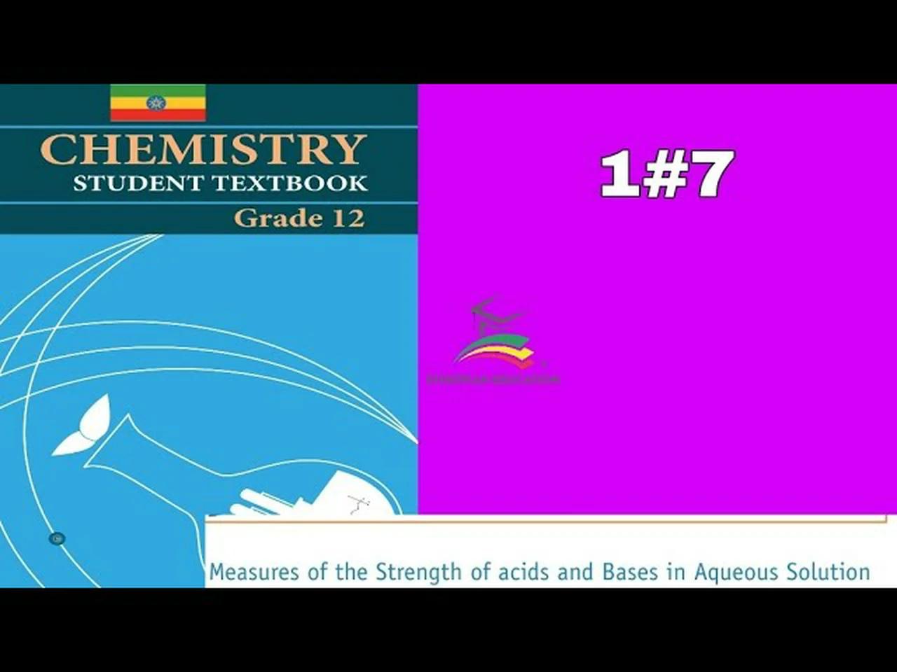 Ethiopian Grade 12 Chemistry 1#7 Strength of acids and bases