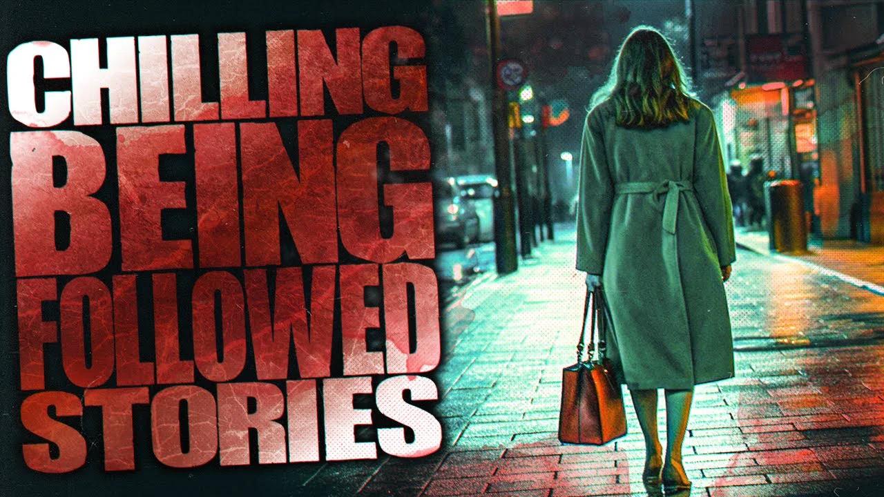 11 True Chilling Being Followed Scary Stories