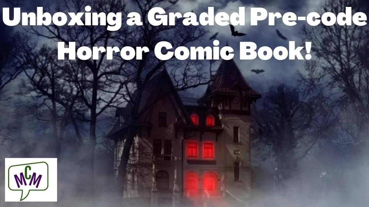 Comic Book Auction Unboxing of Pre-Code Horror issue of This Magazine is Haunted! (ep 518)