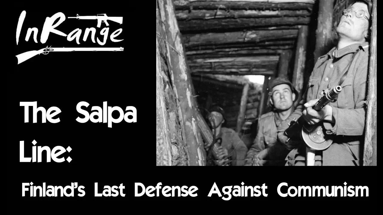 The Salpa Line: Finland's last defense against Communism