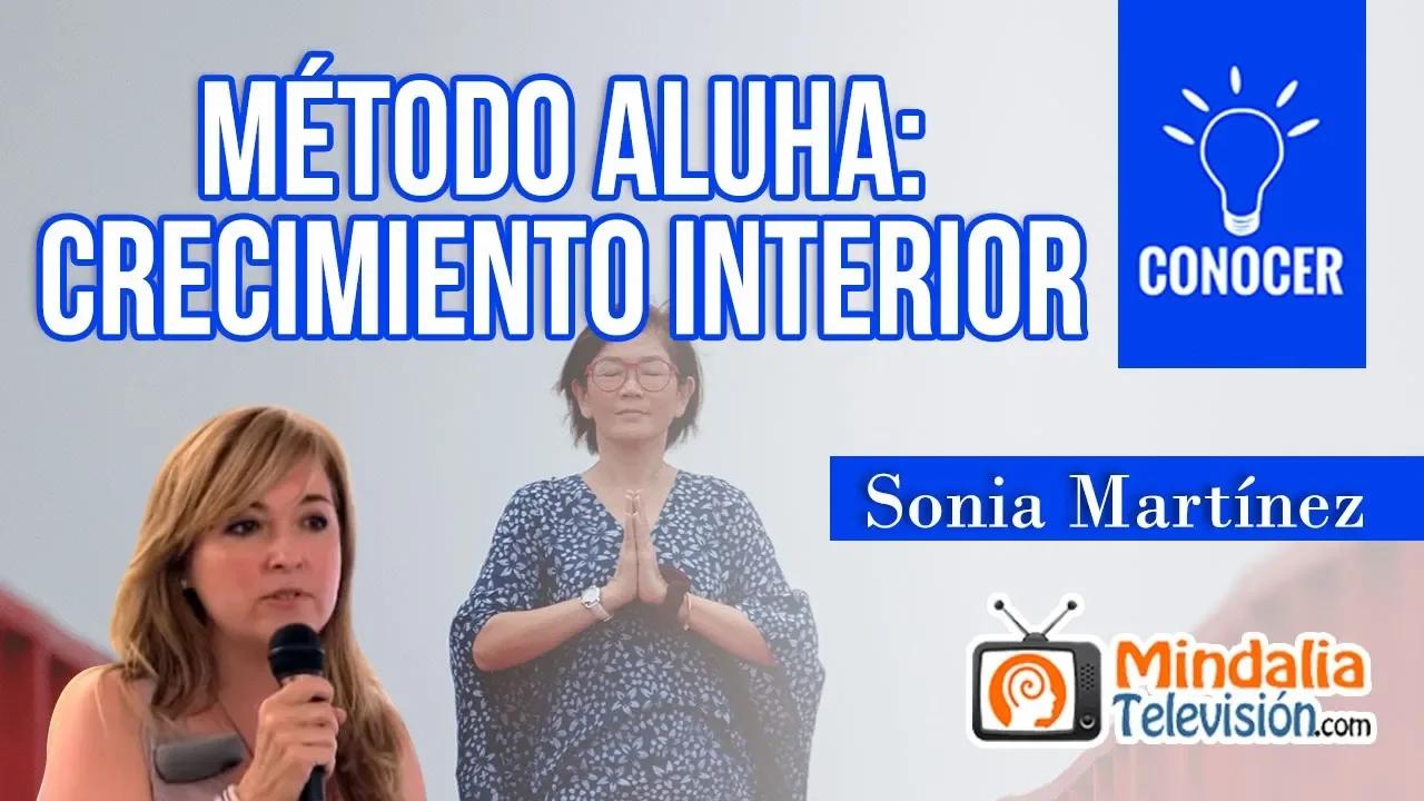 Método Aluha: crecimiento interior, por Sonia Martínez