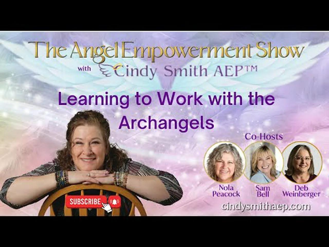 Learning to Work with the Archangels | The Angel Empowerment Show with ...