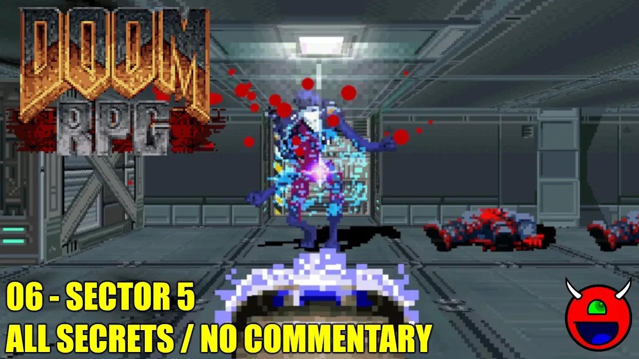 Doom RPG - 06 Sector 5 - All Secrets No Commentary