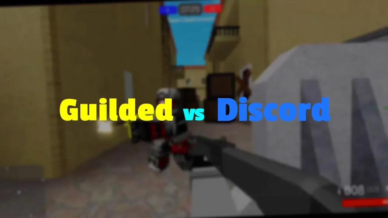 Guilded vs Discord