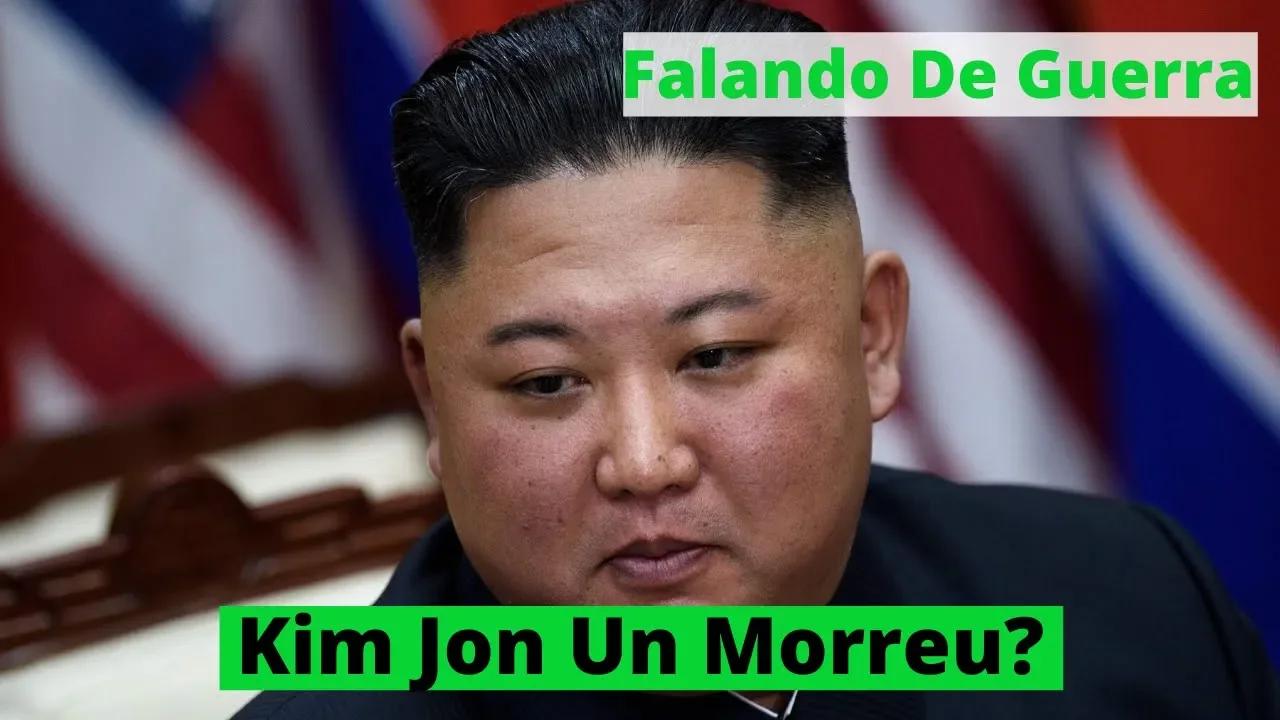 Afinal, Kim Jon Un Morreu?