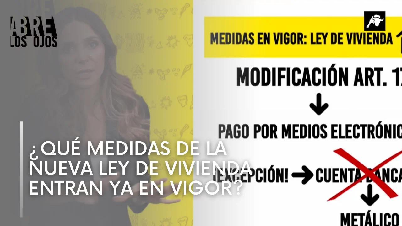 ¿Qué medidas de la nueva ley de vivienda entran ya en vigor?