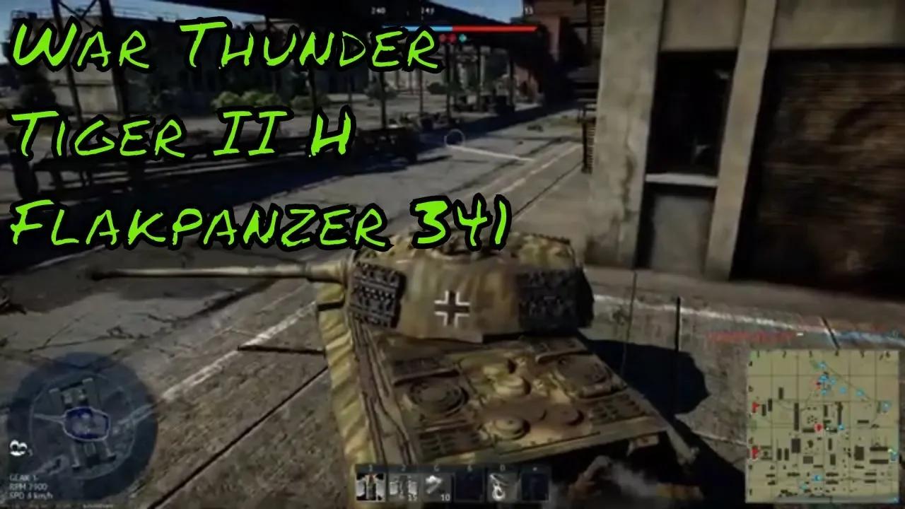War Thunder Tiger II H and Flakpanzer 341 on Abandoned Factory | 05war