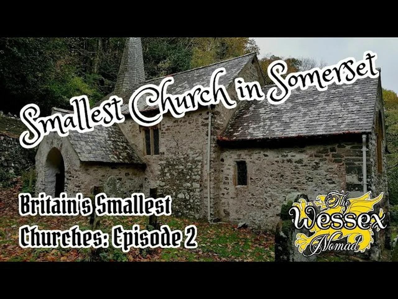 Somerset's Smallest Church