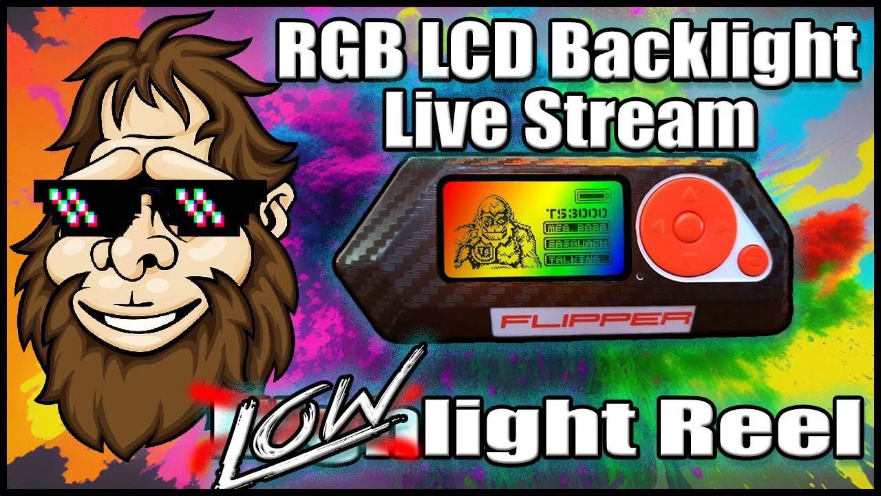 RAGE REEL!!!!! Flipper Zero RGB LCD Mod LiveStream LOWlights! LANGUAGE ...