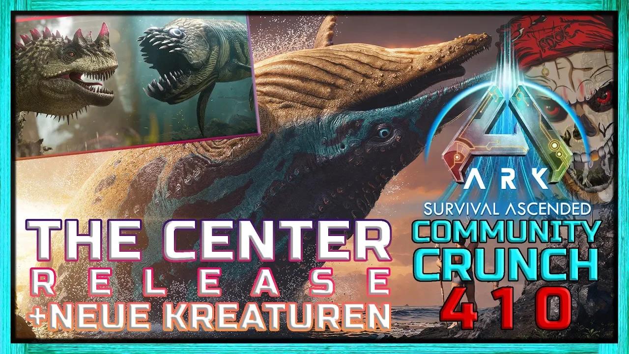 ARK News 410 ⭐ CERATO und XIPHACTINUS - The Center Release - Premium ...