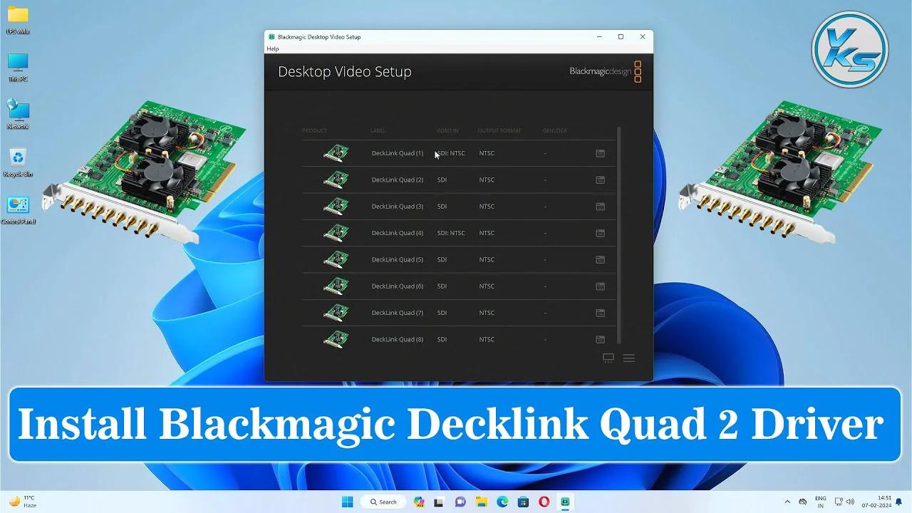 How to Install Blackmagic DeckLink Quad 2 Driver in Windows 11/10