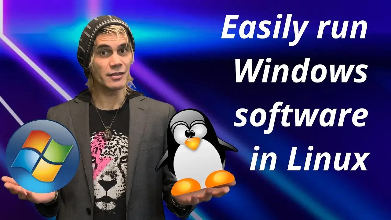 How To Install Windows Software On Linux Step By Step