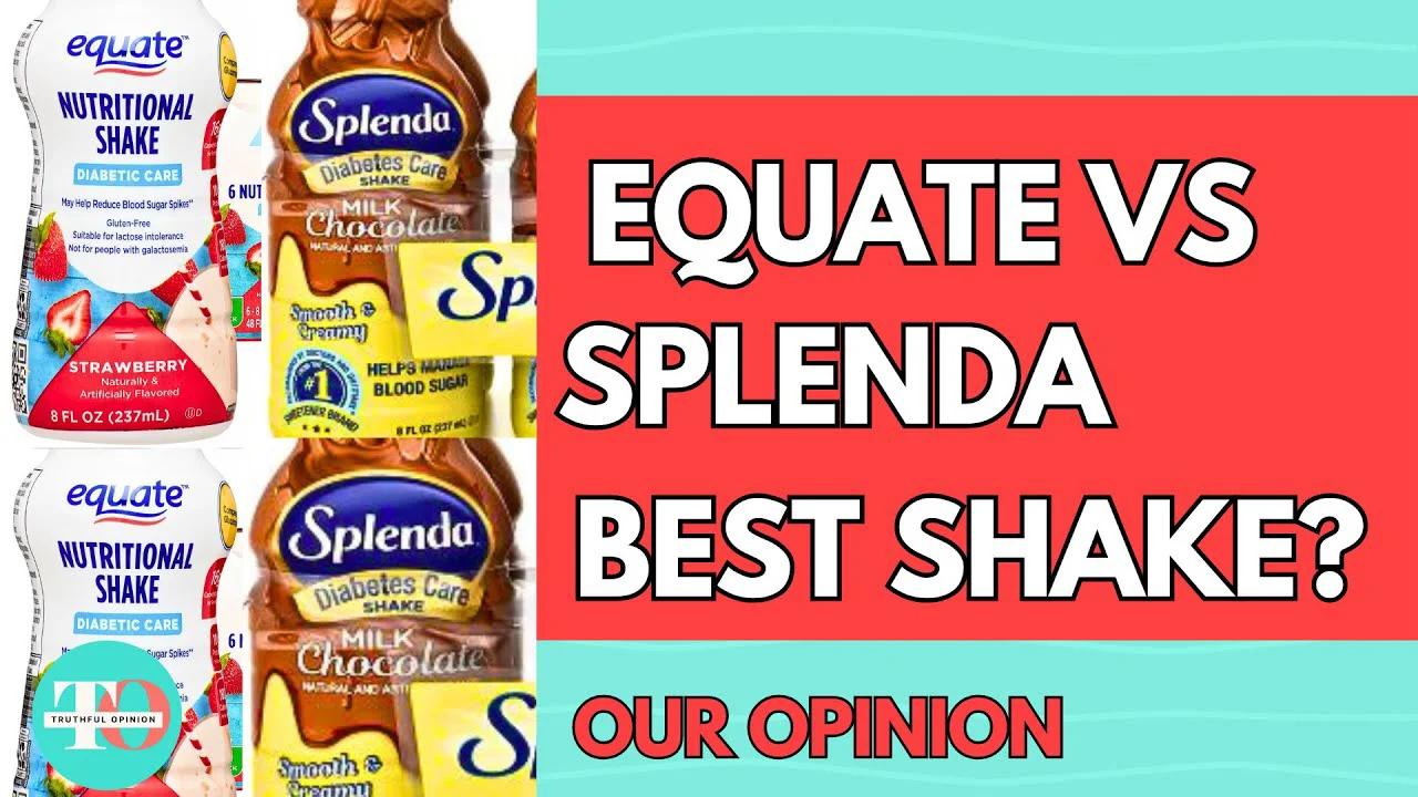 Equate vs Splenda: Which Nutritional Shake is Best for Diabetics?