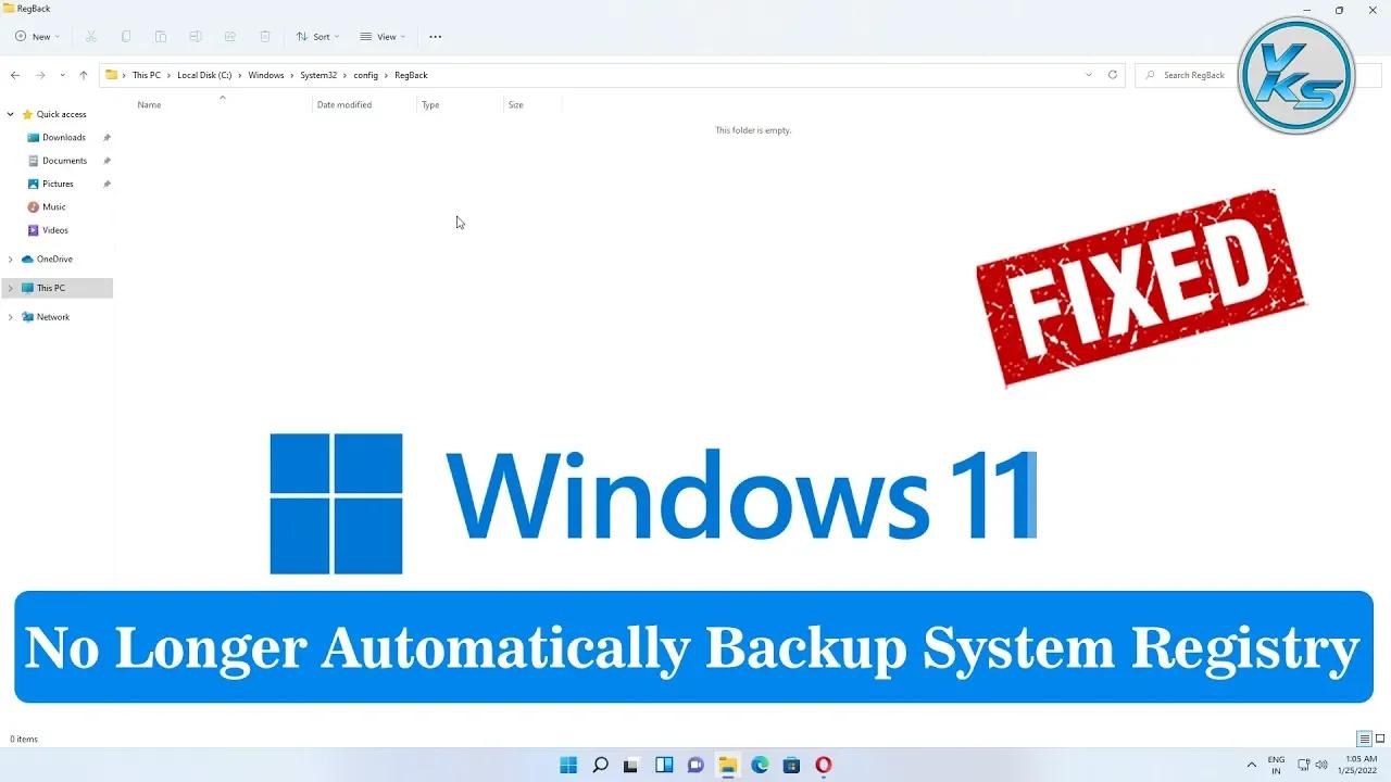 How To Fix Windows 11 No Longer Automatically Backup System Registry