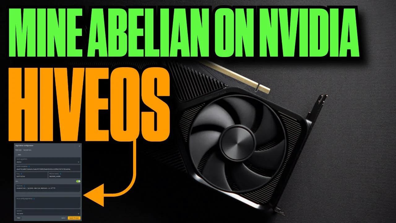 How to Mine Abelian on Nvidia GPUS in HiveOS