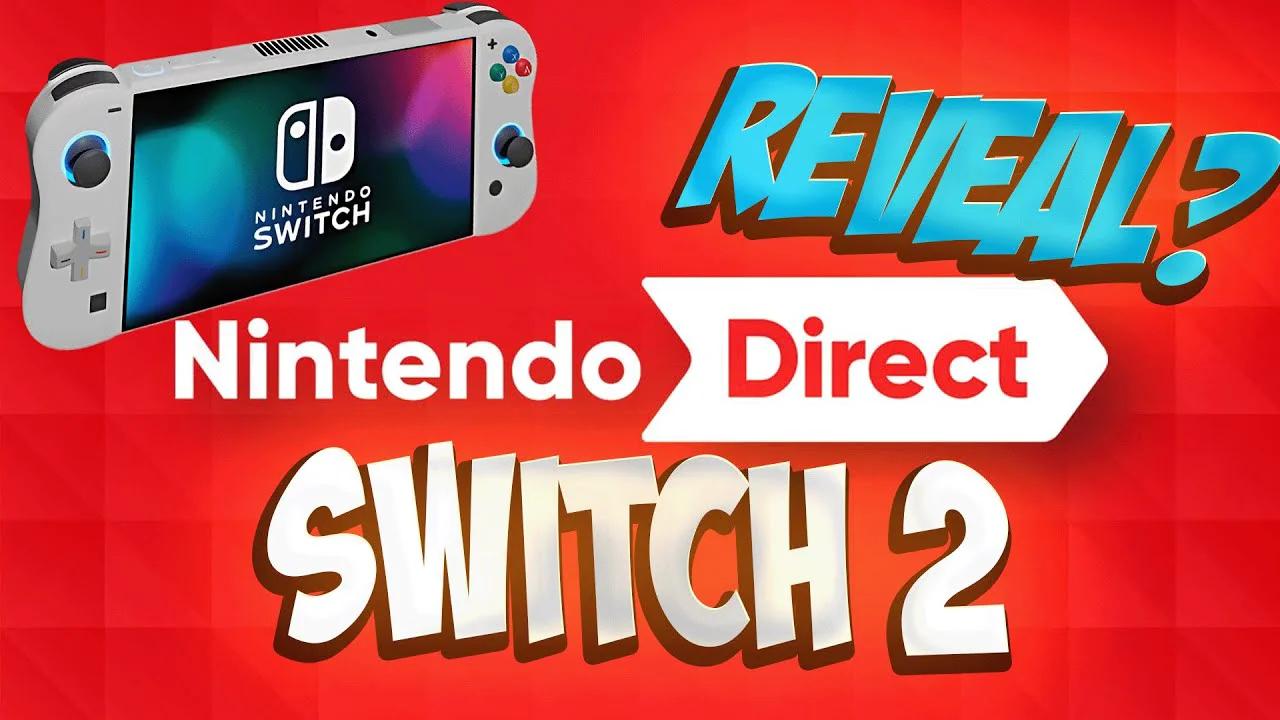Nintendo Switch 2 Reveal? Huge Announcements Expected at the Next ...