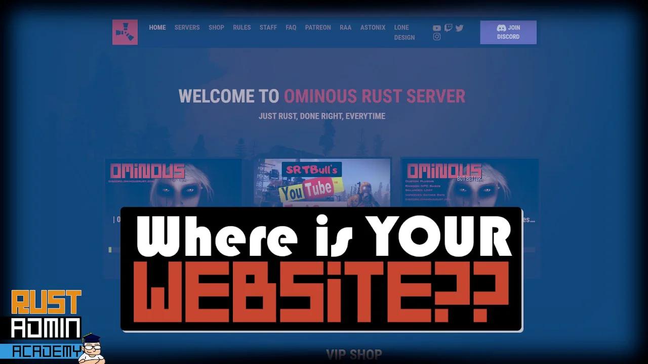 Time for a Rust Website?? | Rust Admin Academy Tutorial 2022 | Astinox ...