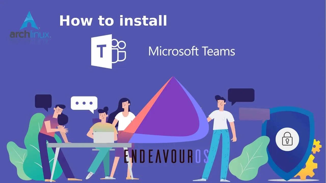 Installing Microsoft Teams in Arch Linux