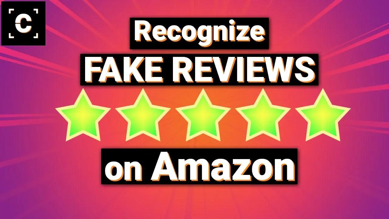How to Spot Fake Reviews on Amazon & Steam