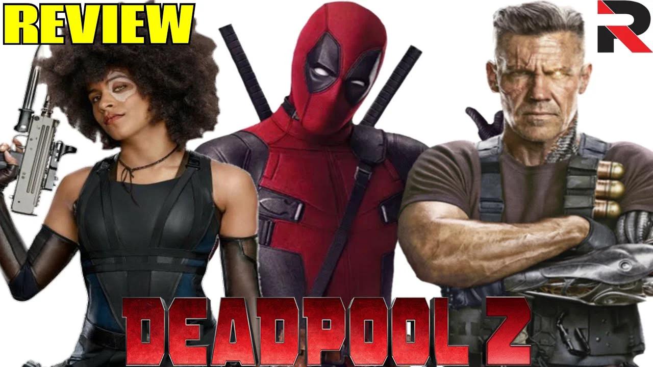 Deadpool 2 (2018) Movie Review | Rundown Productions