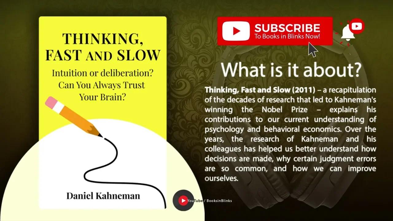 Thinking, Fast And Slow by Daniel Kahneman (Free Summary)