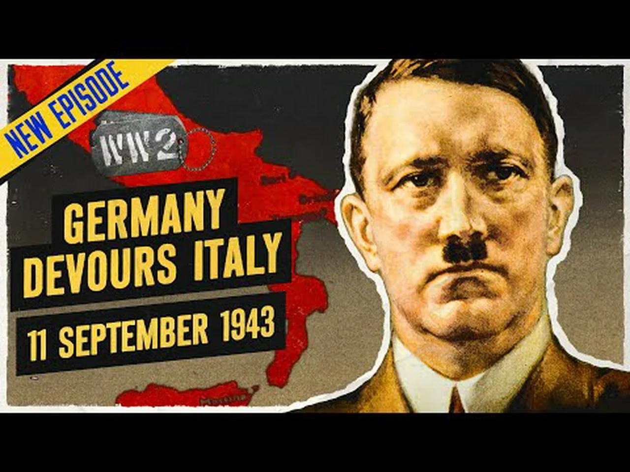 Italy Switches Sides in World War Two - WAH 077 - September 11, 1943