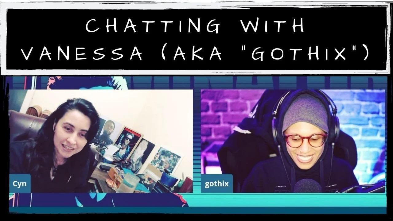 Interview with Vanessa (aka "Gothix") | SPECIAL VIDEO | Cyn's Corner