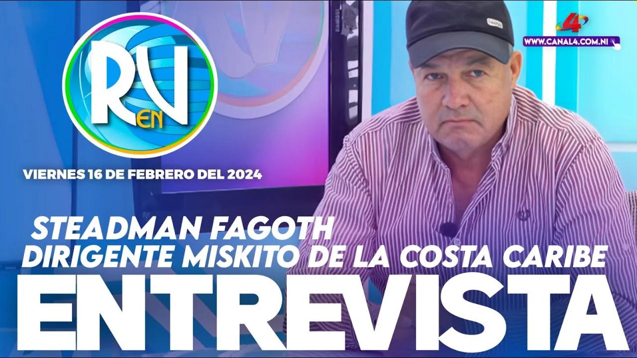 Steadman Fagoth en la Revista En Vivo – 16 e febrero del 2024