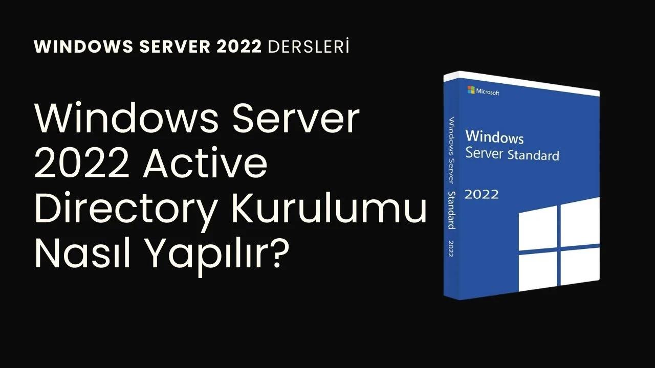 Windows Server 2022 Active Directory Kurulumu Nasıl Yapılır? | 2024 @sistemveag #windowsserver2022