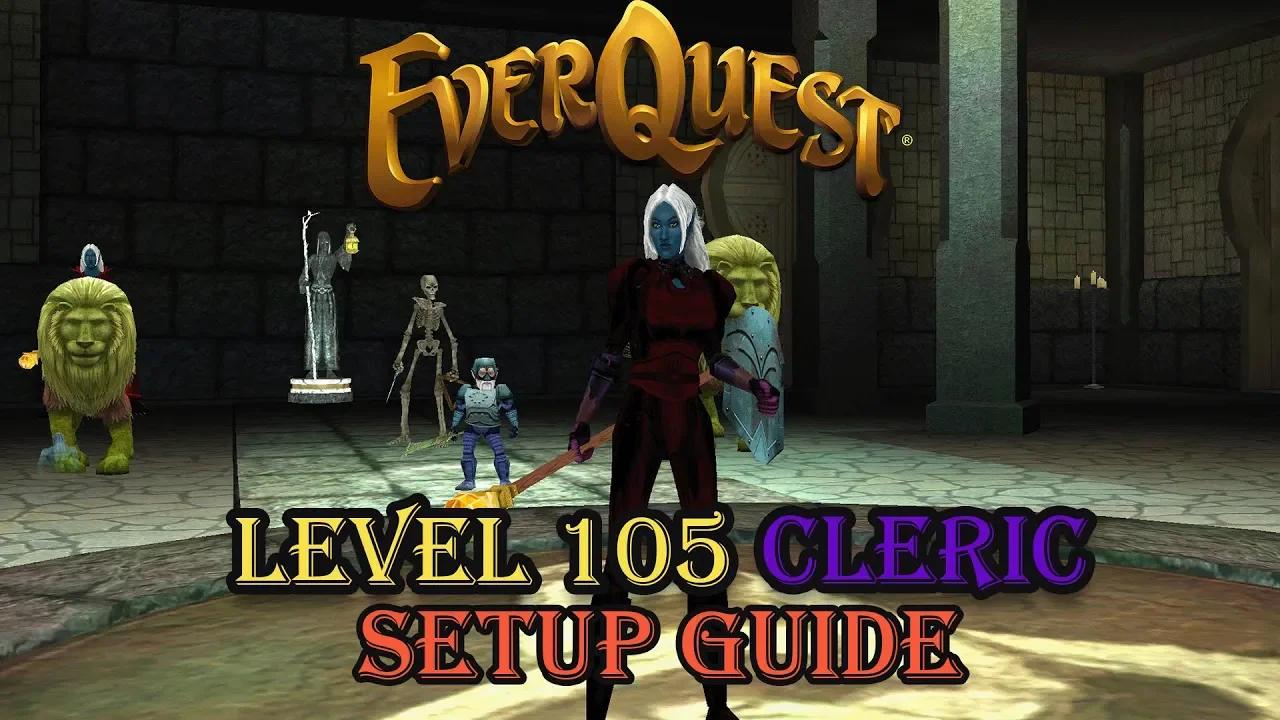 Everquest Guide - Level 105 Cleric Setup