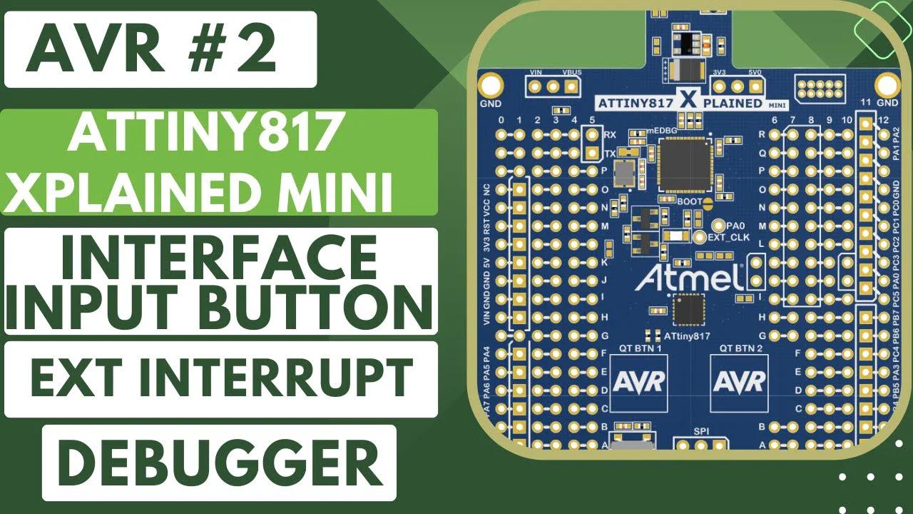 AVR #2. How to use Input Button in Xplained mini || External Interrupt