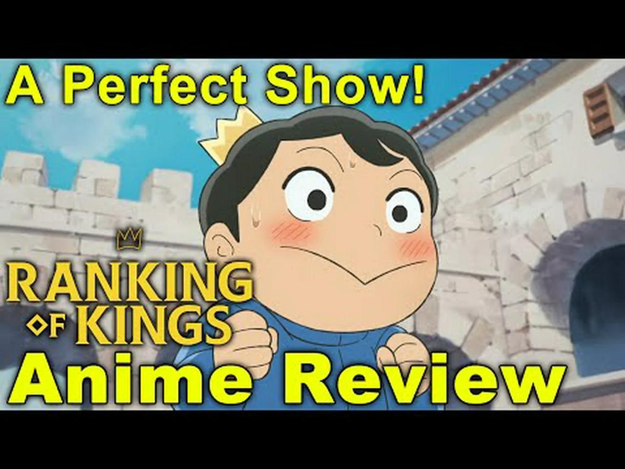 Ranking of Kings - Anime Review! A Perfect Show! (Ousama Ranking)