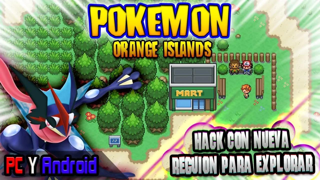 DESCARGAR POKEMON ORANGE ISLAND GBA BETA 5.4 ULTIMA VERSIÓN 2020 Pc Y ...