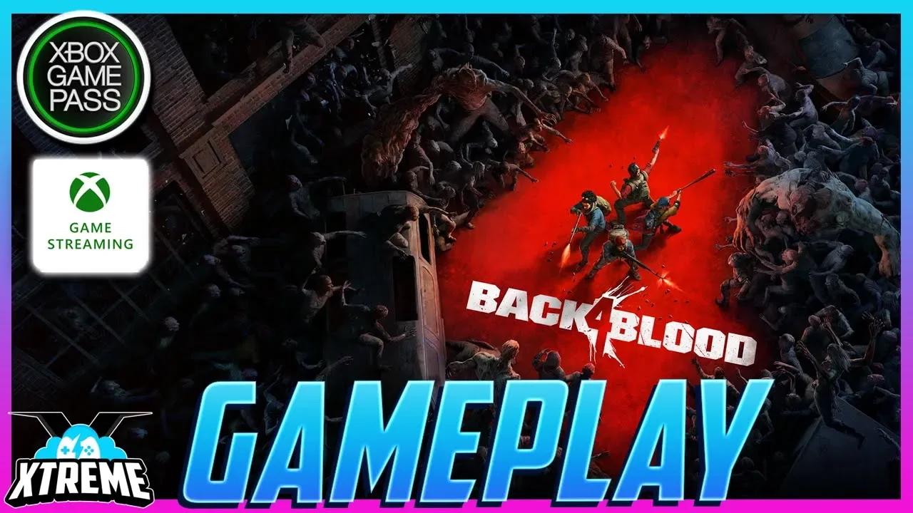 Back 4 Blood Xbox Cloud Gaming Gameplay - Xcloud Browser and PC App