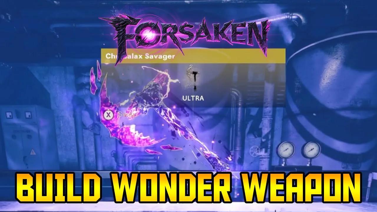 Forsaken - How to Build the Chrysalax Wonder Weapon Easter Egg Guide #BlackOpsColdWarZombies