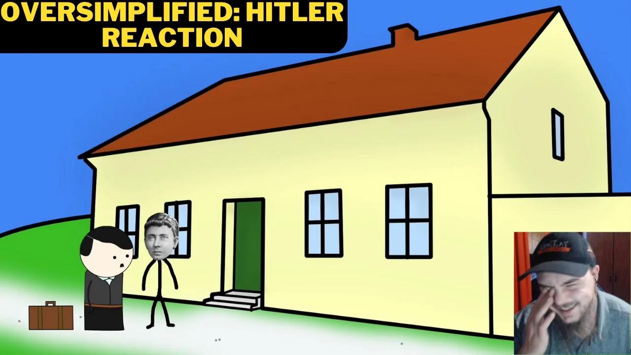 Oversimplified: Hitler (Part 1) Reaction