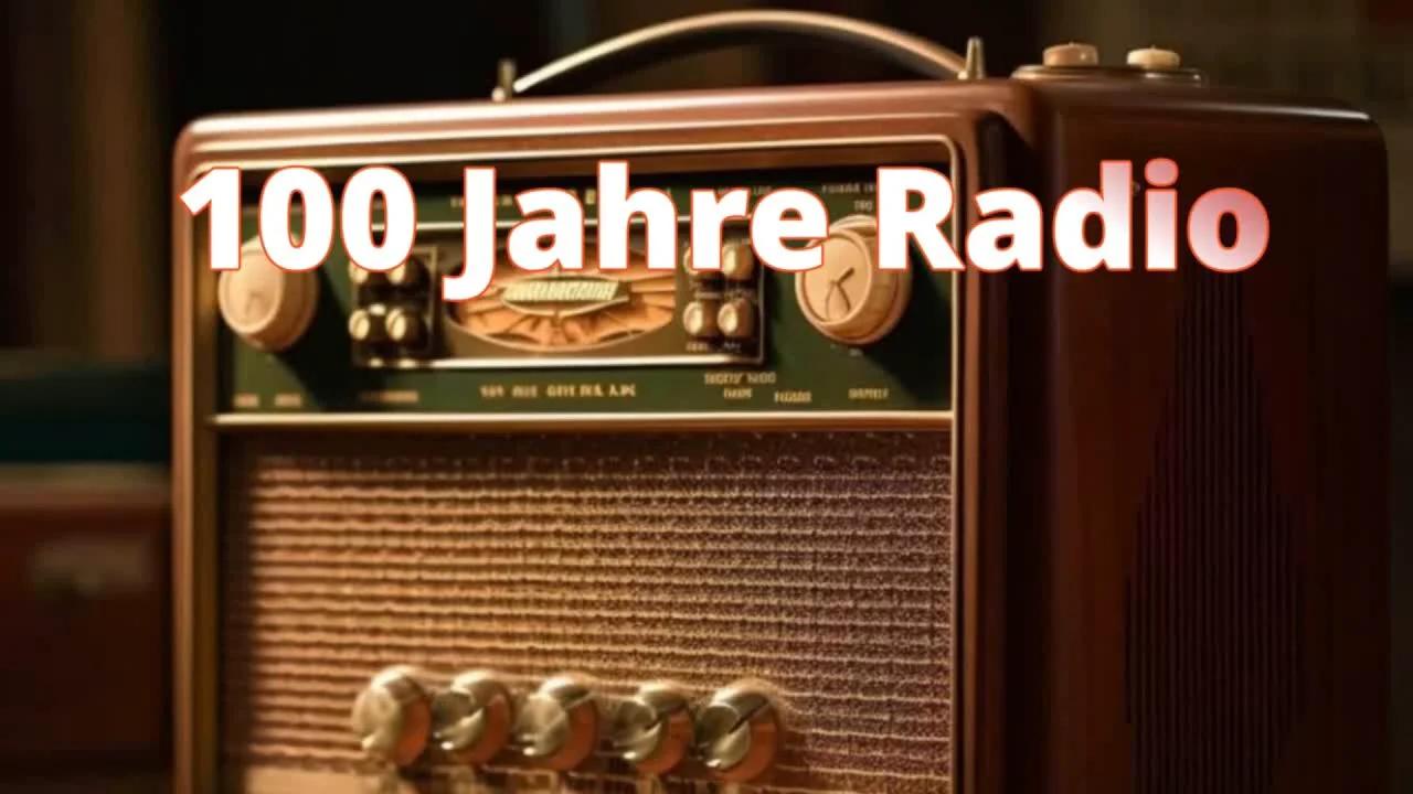 100 Jahre Radio