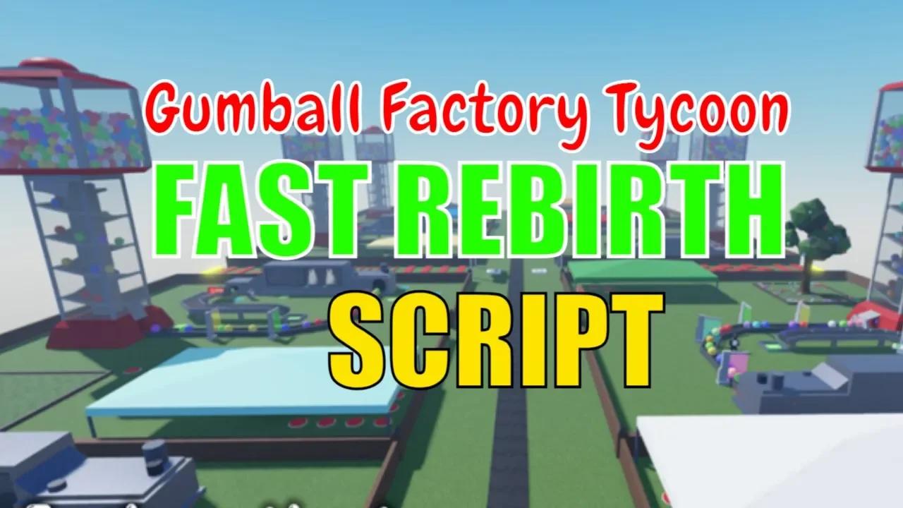 Gumball Factory Tycoon Auto Farm Script GUI - Fast Money and Fast Rebirth